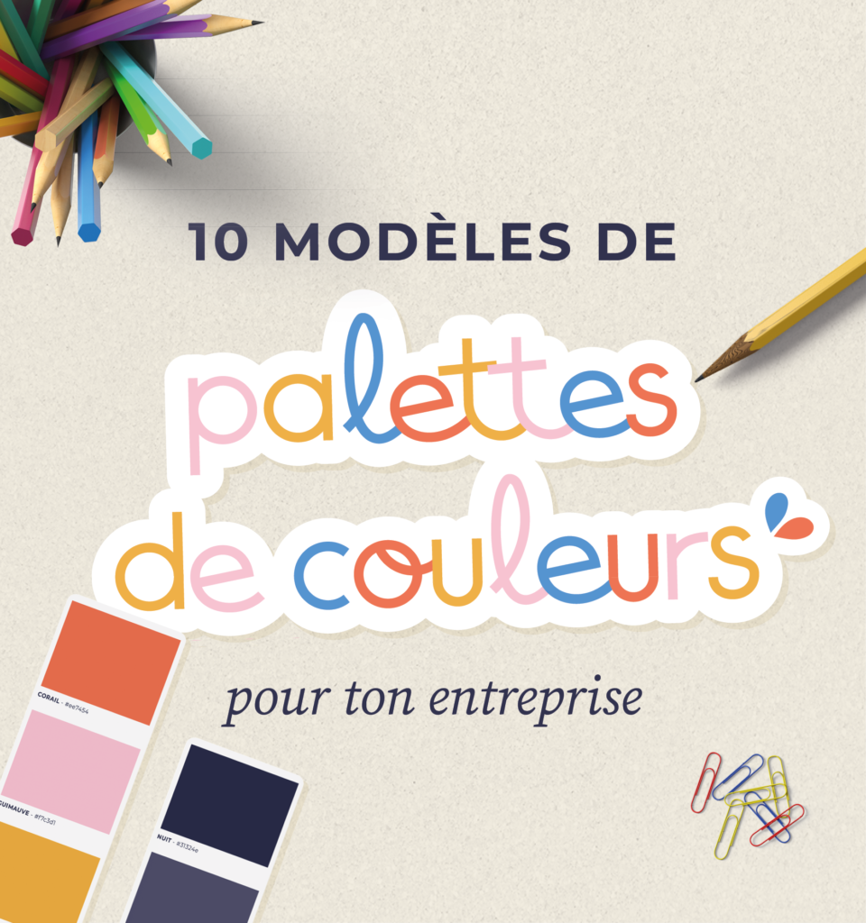 10 modèles de palettes de couleurs pour ton entreprise - Studio La Fabrique