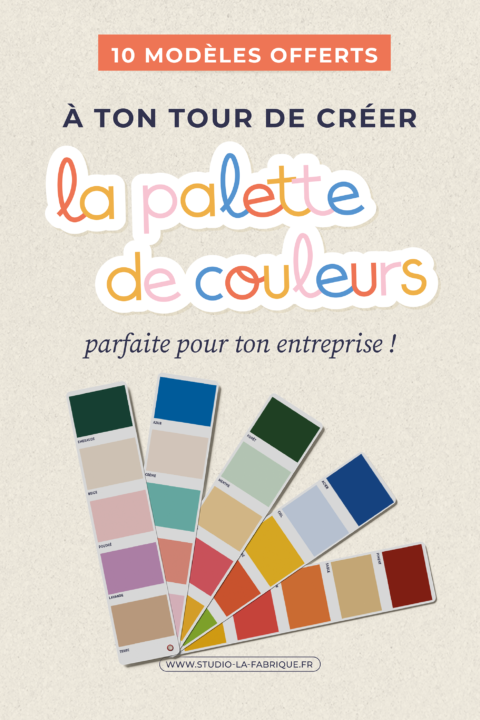 10 modèles de palettes de couleurs pour ton entreprise - Studio La Fabrique